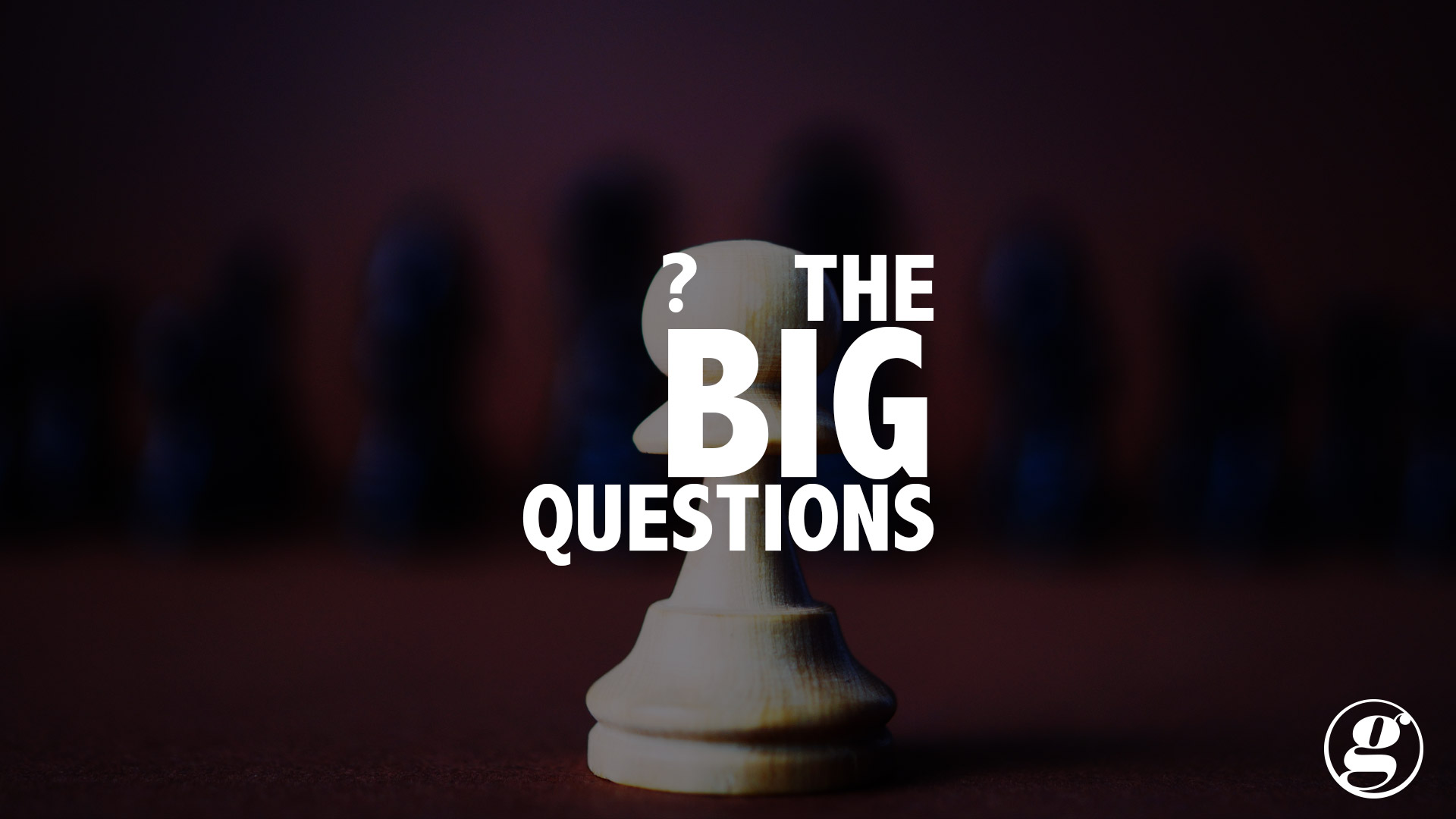 Big Questions Series - | Grace Fellowship | Saskatoon Church | Warman ...